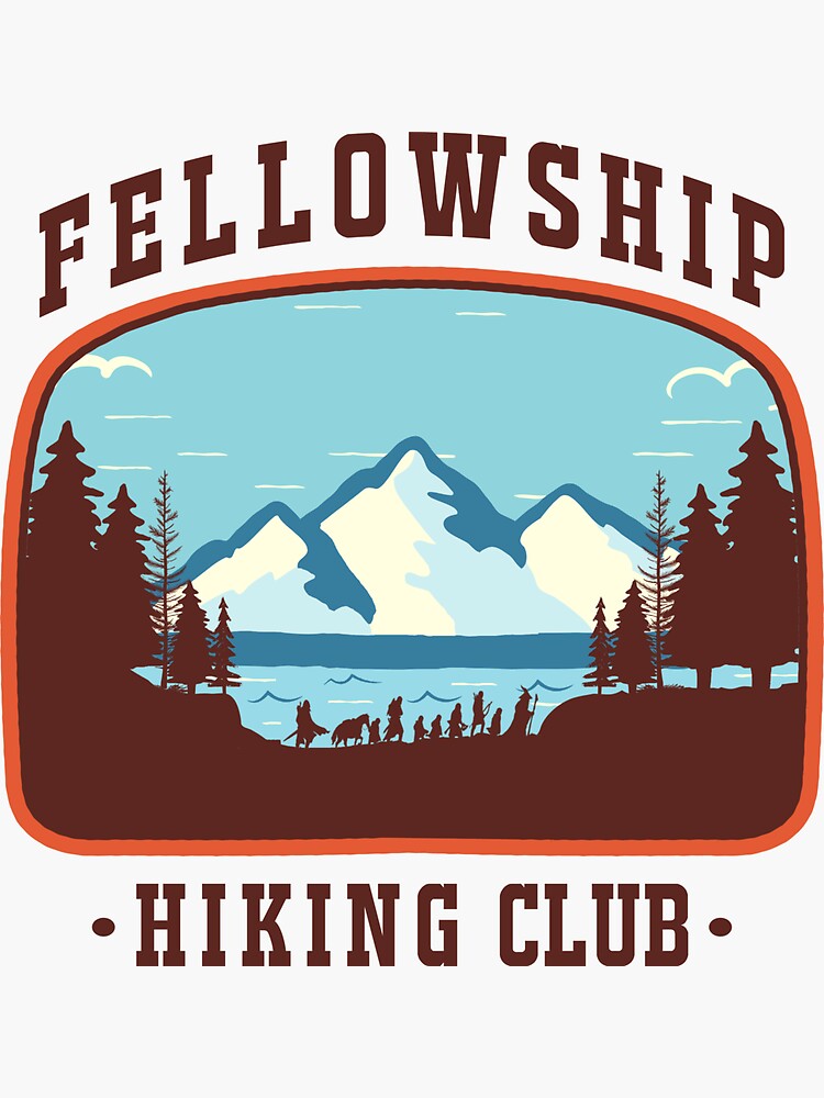 "Fellowship Hiking Club" Sticker for Sale by magicdecor | Redbubble