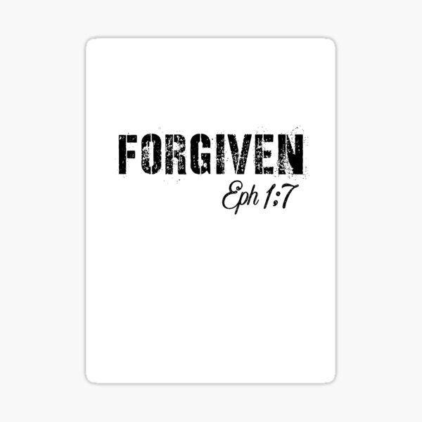 "Forgiven" Sticker for Sale by Oremadesigns | Redbubble