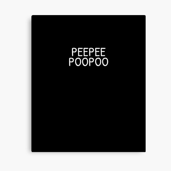 Lienzo «Peepee Poopoo 2024 Peepee Poopoo 2024 Peepee Poopoo 2024 Peepee ...