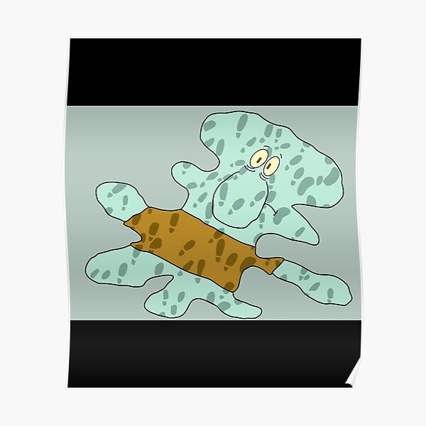 "Flattened Squidward - Spongebob Squarepants Poster" Poster for Sale by ...