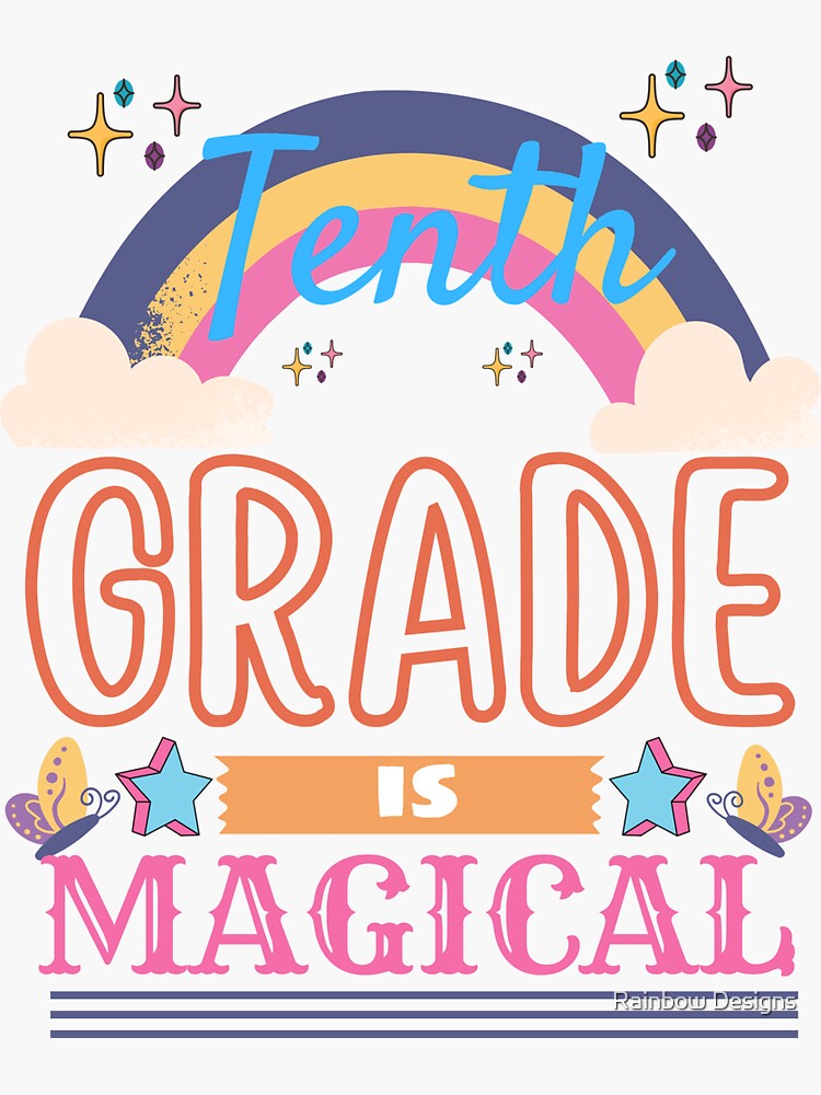 "Tenth grade is magical- Back to School" Sticker for Sale by rajeshbj ...