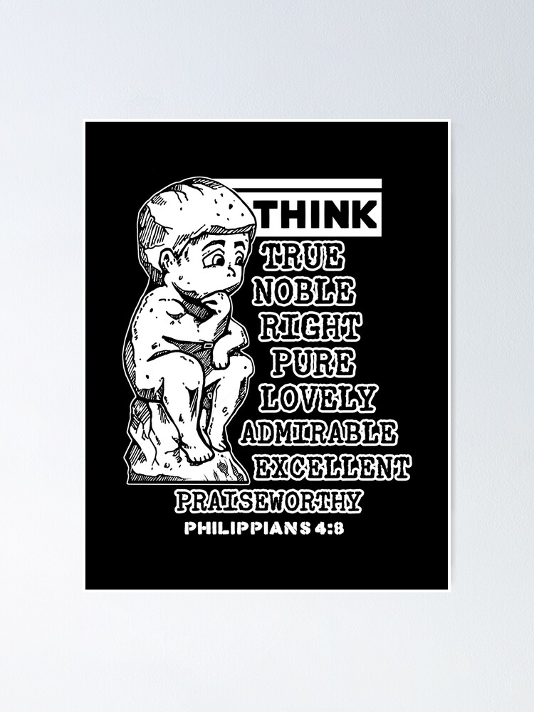 "Think on These Things, Whatever Is/Whatsoever things... Philippians 4: ...