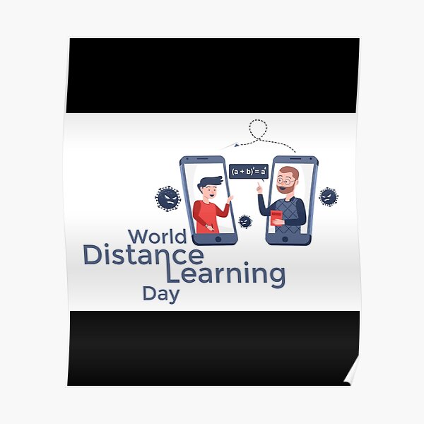 "World Distance Learning Day Poster" Poster for Sale by gruetthetz3 ...