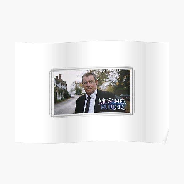 "Greatest DCI in Midsomer" Poster for Sale by PawsitiveMum3 | Redbubble