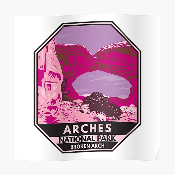 "Arches National Park Utah Broken Arch" Poster for Sale by ...