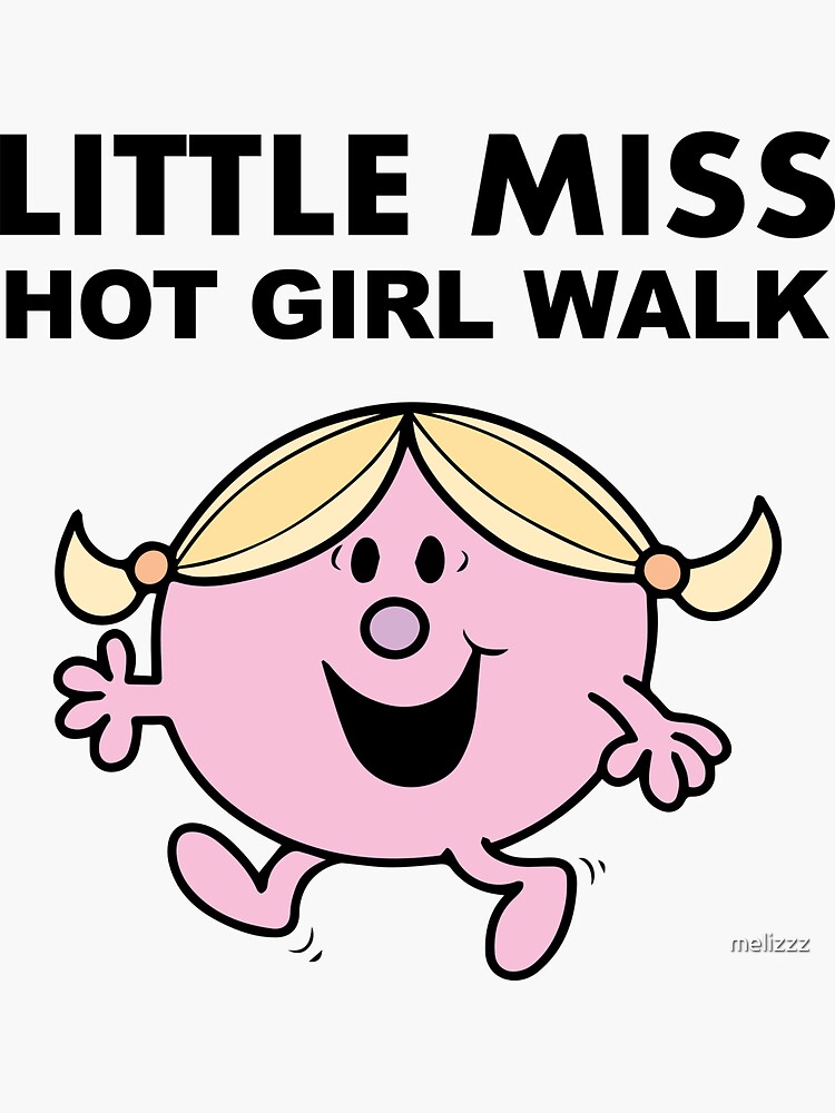 "little miss hot girl walk" Sticker for Sale by melizzz | Redbubble