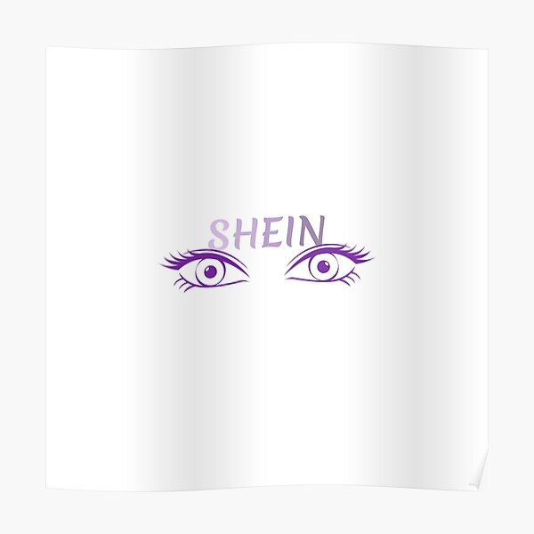 "Shein" Poster for Sale by Vlaki | Redbubble