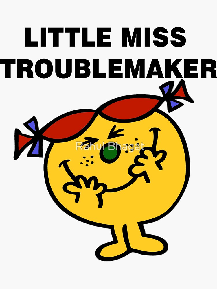 "Little miss troublemaker" Sticker for Sale by 07Rahulbhagat | Redbubble