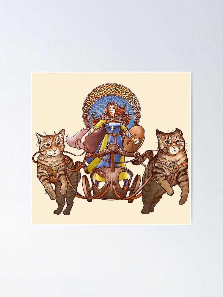 "Freya Driving Her Cat Chariot - Poster" Poster for Sale by ...