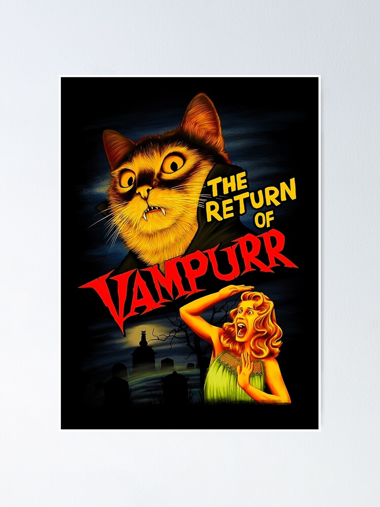 "The Return of Vampurr - Poster" Poster for Sale by clothingart8 ...