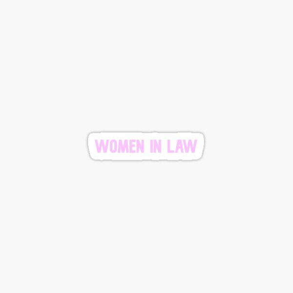 "Women in Law Sticker" Sticker for Sale by theshrutipandey | Redbubble