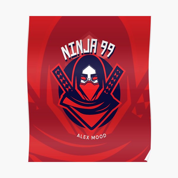 "ninja 99 collection " Poster for Sale by AlexMood | Redbubble
