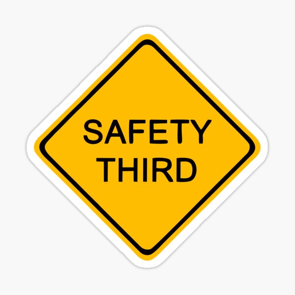 "Safety Third" Sticker for Sale by Village148 | Redbubble
