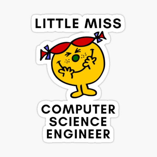 "Little Miss Computer Science Engineer" Sticker for Sale by mesmith27 ...