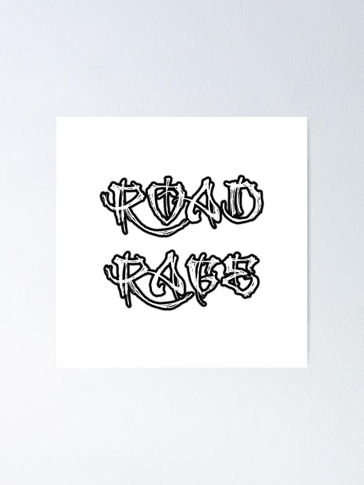 "Road Rage Graffiti Letters" Poster for Sale by karakonline | Redbubble