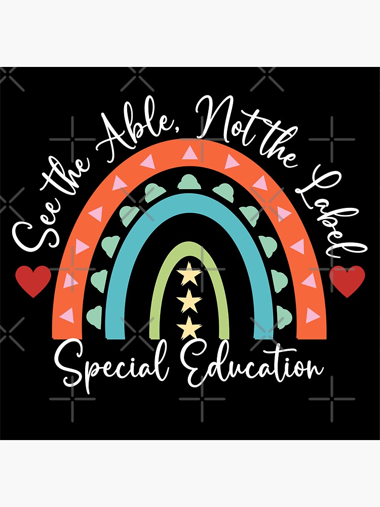 "See the Able Not the Label Special Education" Sticker for Sale by ...