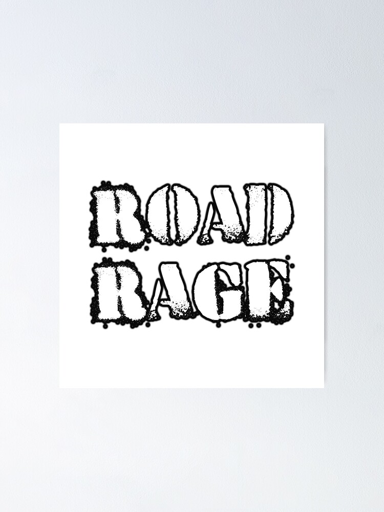 "Road Rage Graffiti Letters" Poster for Sale by karakonline | Redbubble