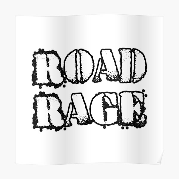 "Road Rage Graffiti Letters" Poster for Sale by karakonline | Redbubble