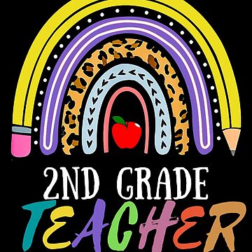 "2nd Grade Teacher Funny Rainbow Back To School" Poster for Sale by ...