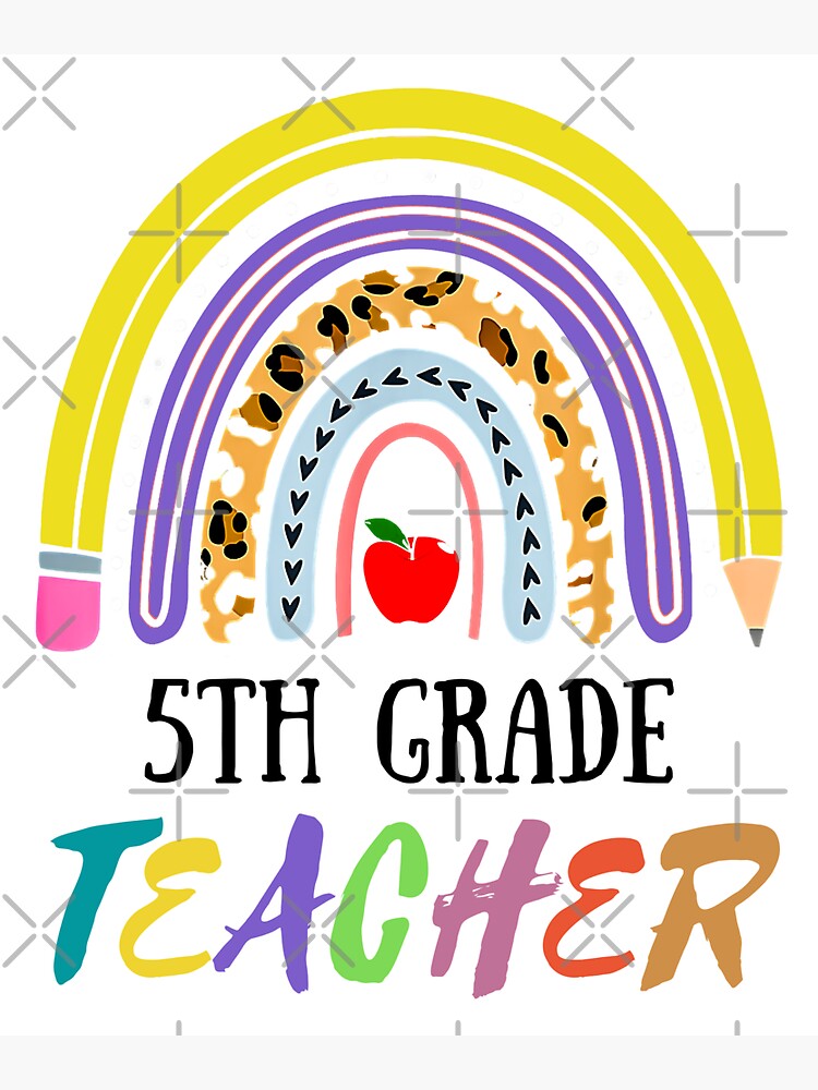 "5th Grade Teacher Funny Rainbow Back To School" Sticker for Sale by ...