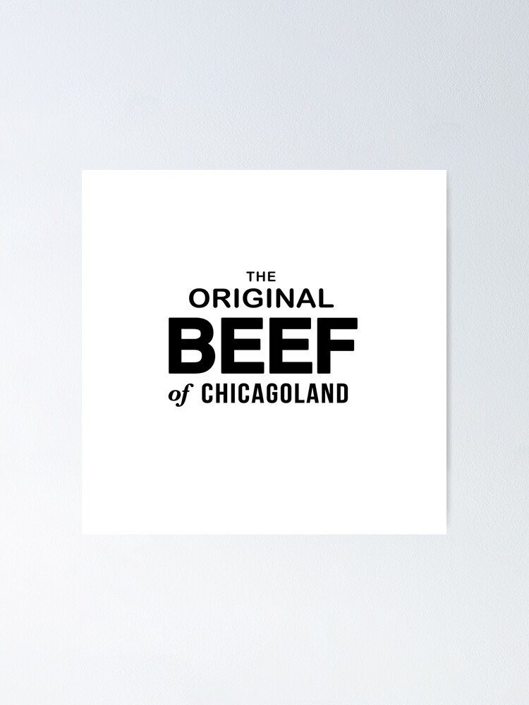 "Original Beef of Chicagoland" Poster for Sale by MalmoDesigns | Redbubble