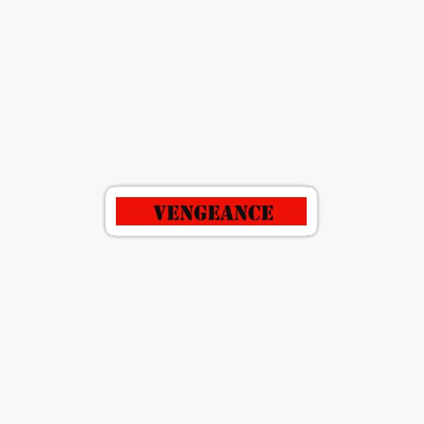 "Vengeance" Sticker for Sale by tahkaDisigns | Redbubble