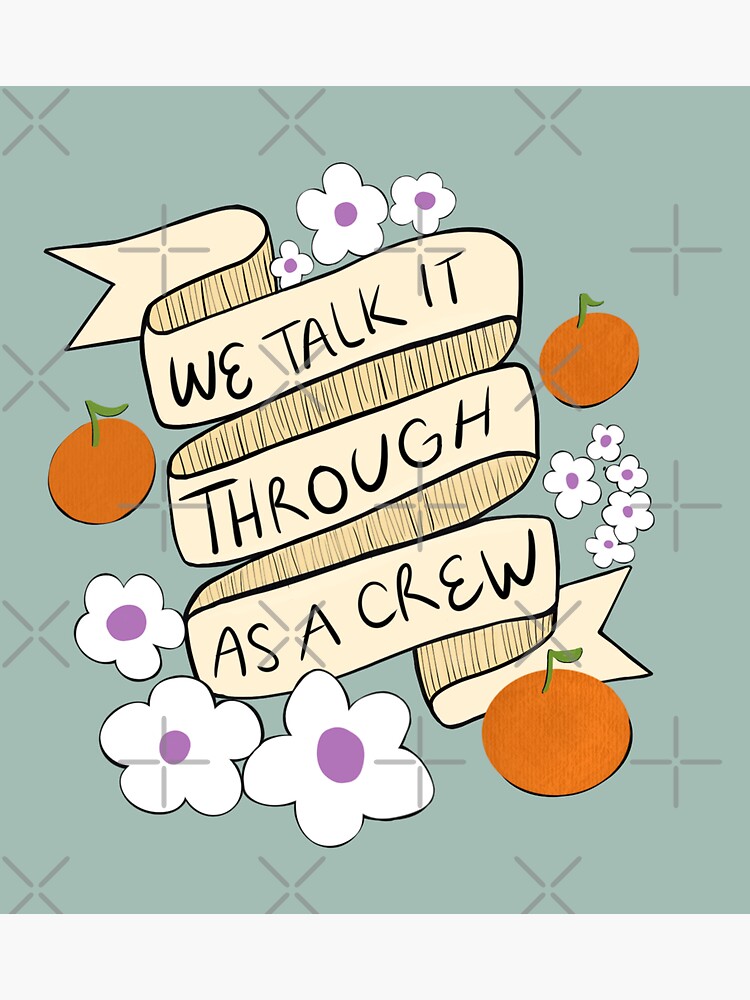 "talk it through as a crew" Sticker for Sale by err0 | Redbubble