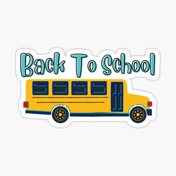 "School Bus - Back To School" Sticker for Sale by Alpha-Palace | Redbubble