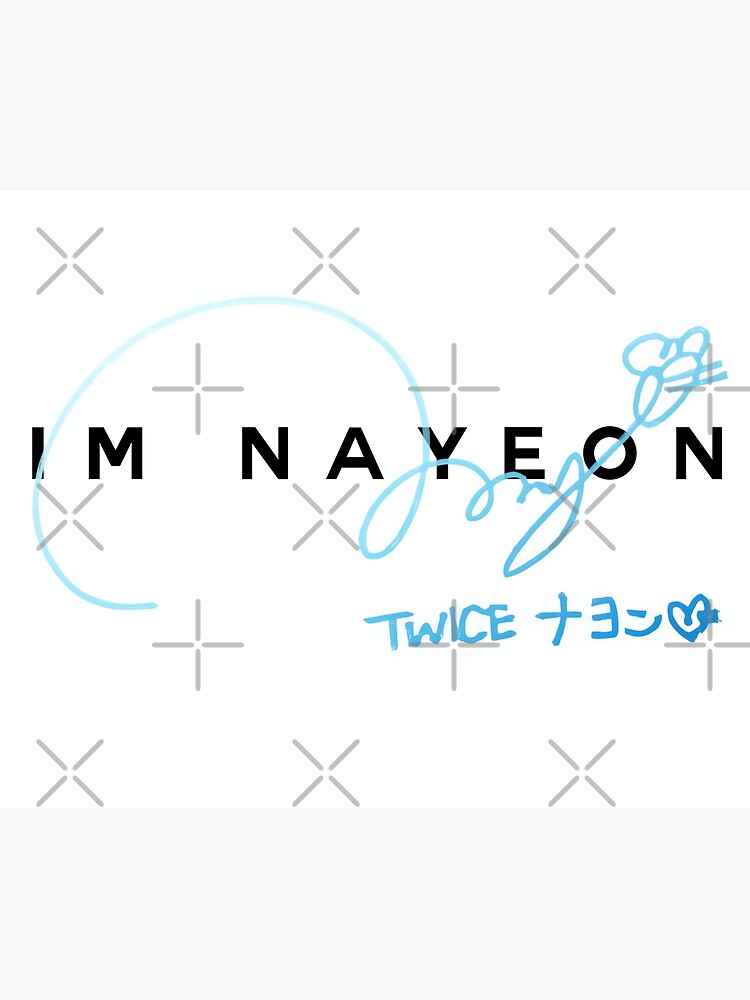 "Nayeon Signature" Poster for Sale by Ryuell | Redbubble