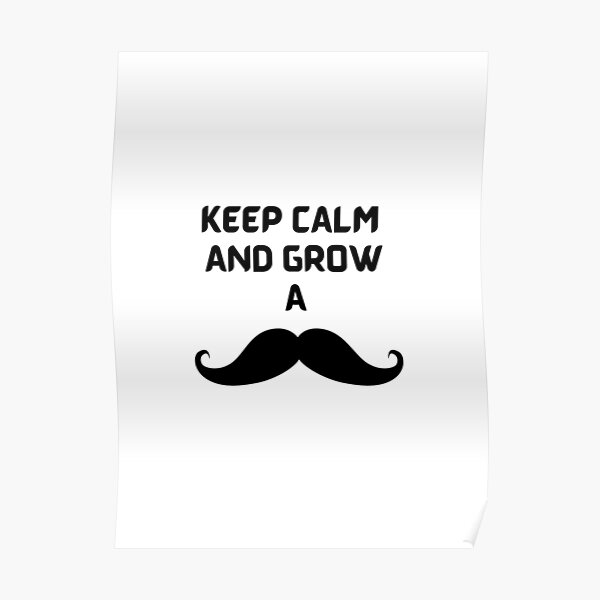 "MUSTACHE" Poster for Sale by yoyoFunks | Redbubble