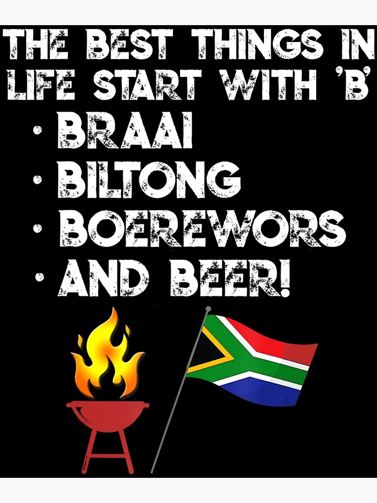 "South African Bs Beer Biltong Boerewors Braai" Art Print for Sale by ...
