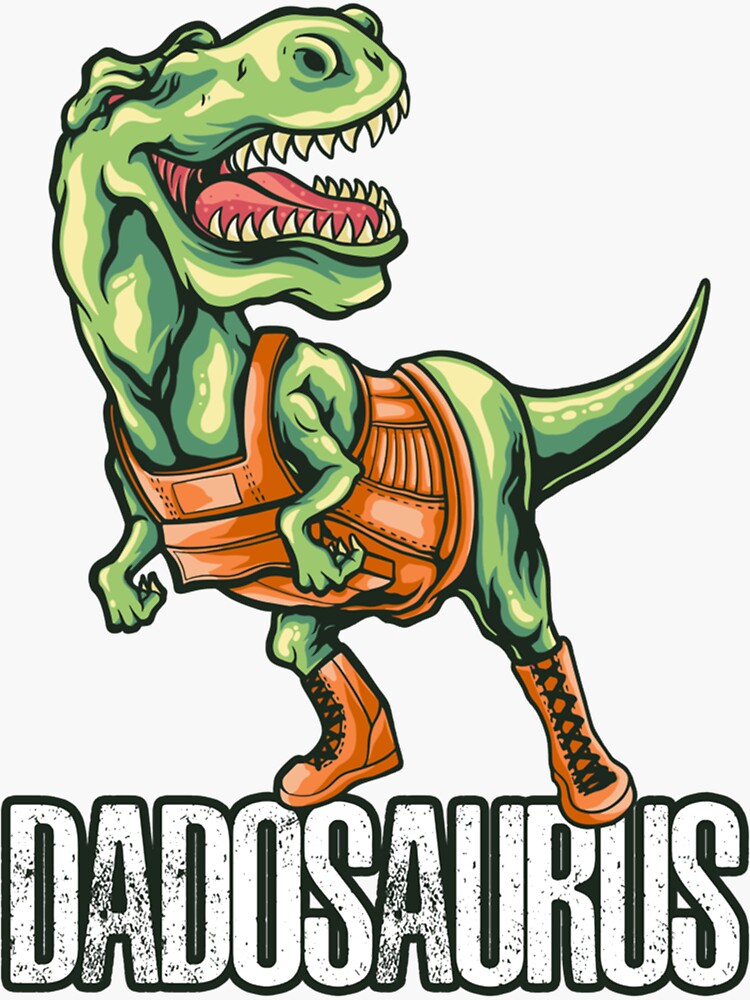 "FATHERS DAY 2022 FUNNY DADOSAURUS BEST DADDY EVER" Sticker for Sale by ...