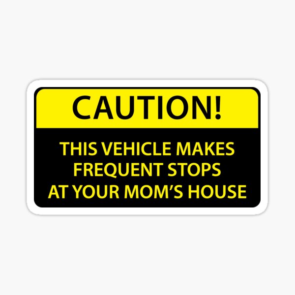 "Funny car warning Stickers" Sticker for Sale by RawrDinos | Redbubble