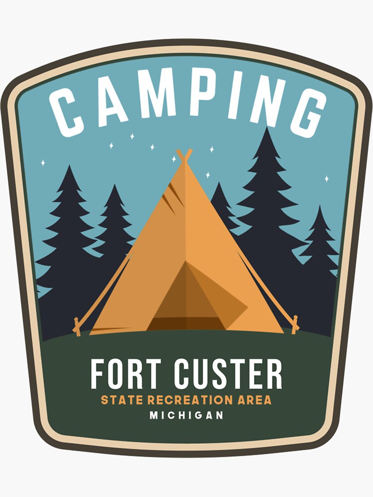 "Fort Custer State Recreation Area Camping Michigan Campsite " Sticker ...