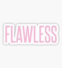 Flawless: Stickers | Redbubble