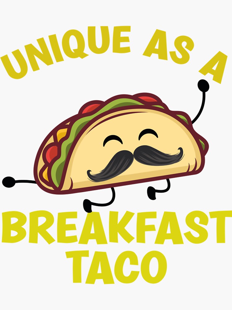 "Unique As A Breakfast Taco Jill Biden - Unique As A Breakfast Taco ...