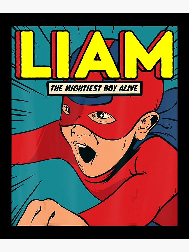 Póster «Liam El superhéroe I Luchador de cumpleaños I Superhéroe» de AmaBatan | Redbubble