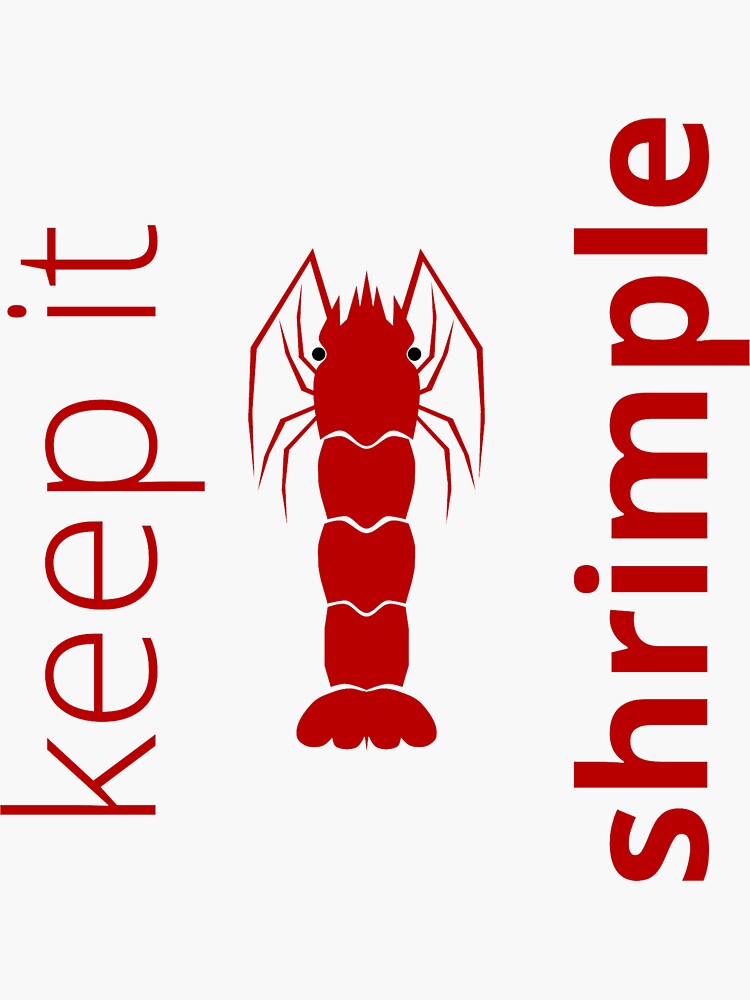 "Keep it Shrimple " Sticker for Sale by pankajmadhu | Redbubble
