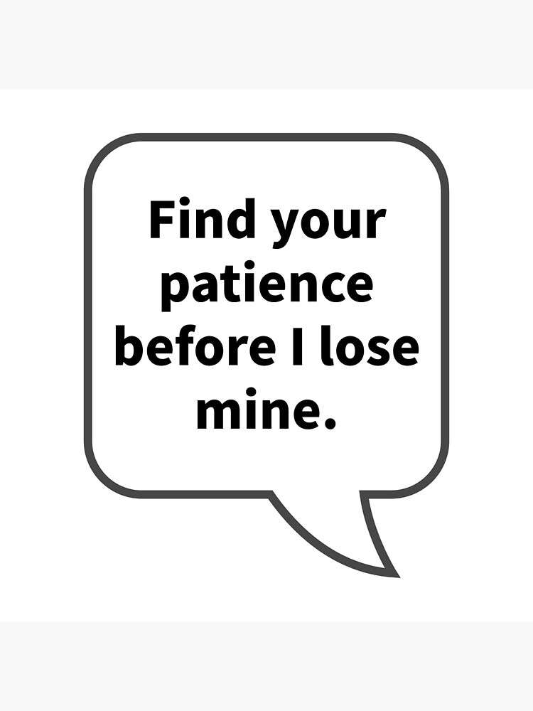 Patience Sarcastic Quotes