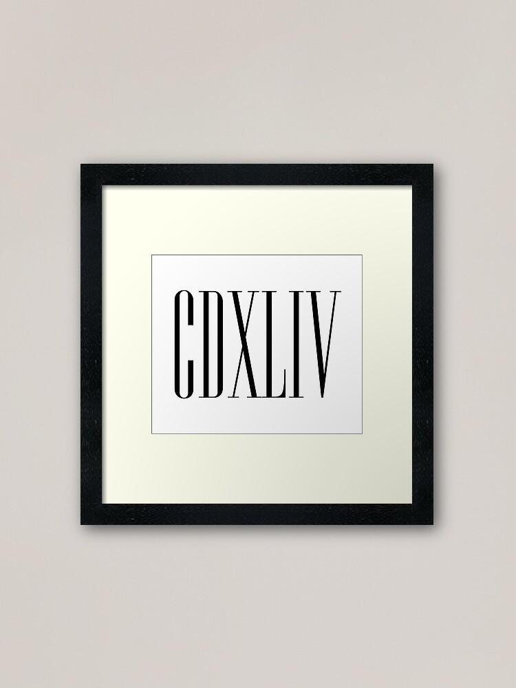 Lámina enmarcada «número romano 444 | Número romano CDXLIV | Número 444 ...