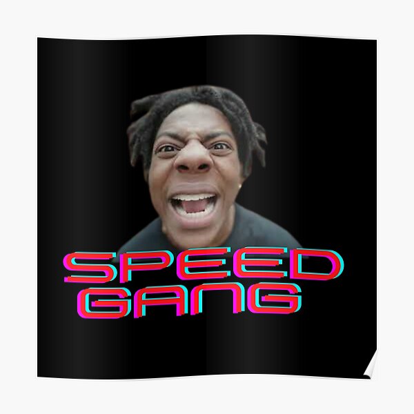 "Ishowspeed - speed gang t-shirts 2022" Poster for Sale by Bambinoart10 ...