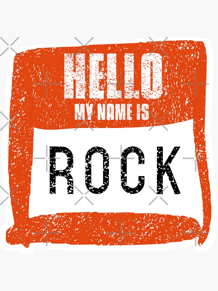 "Hello My Name Is Rock Label" Sticker for Sale by vibeno1 | Redbubble