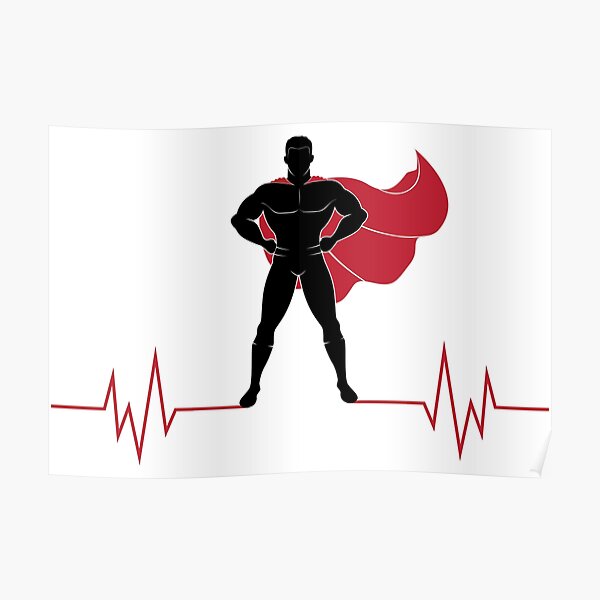 "Heartbeat Pulse Line With A Superhero Posing" Poster for Sale by ...