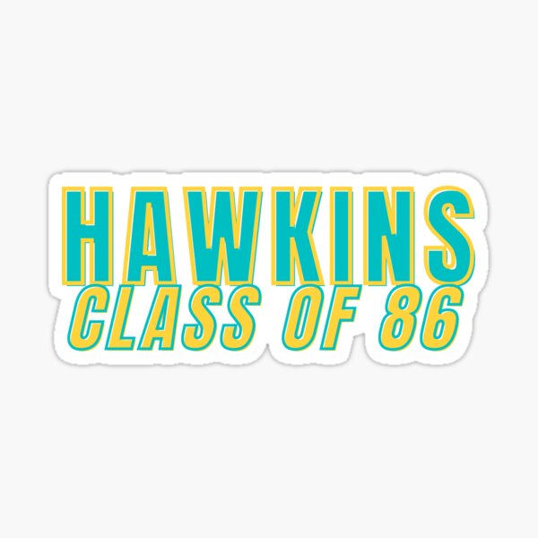 "Stranger Things Hawkins Class of ‘86" Sticker for Sale by teletees ...