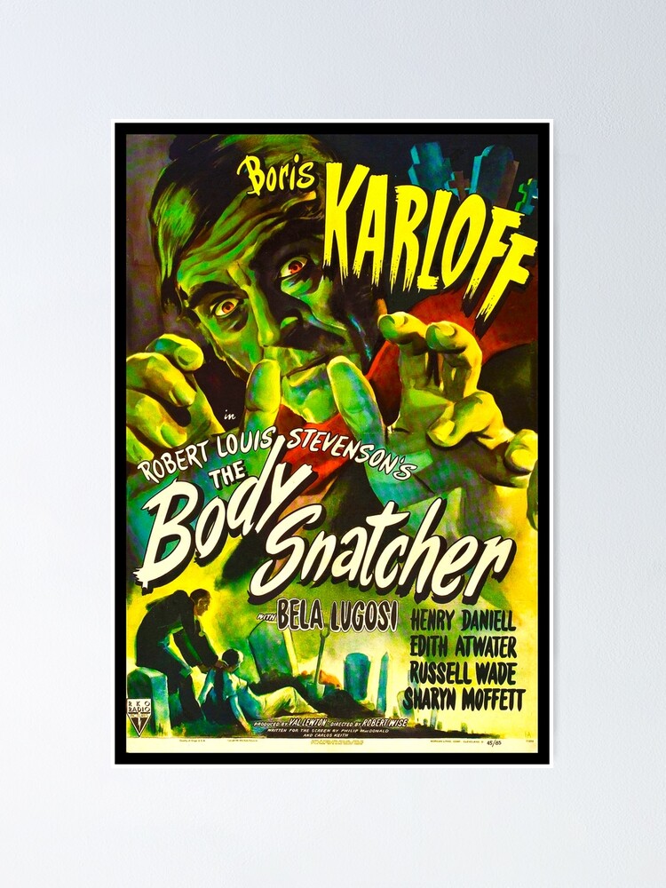 "ANOTHER GREAT VINTAGE MOVIE POSTER,THE BODY SNATCHER" Poster for Sale ...