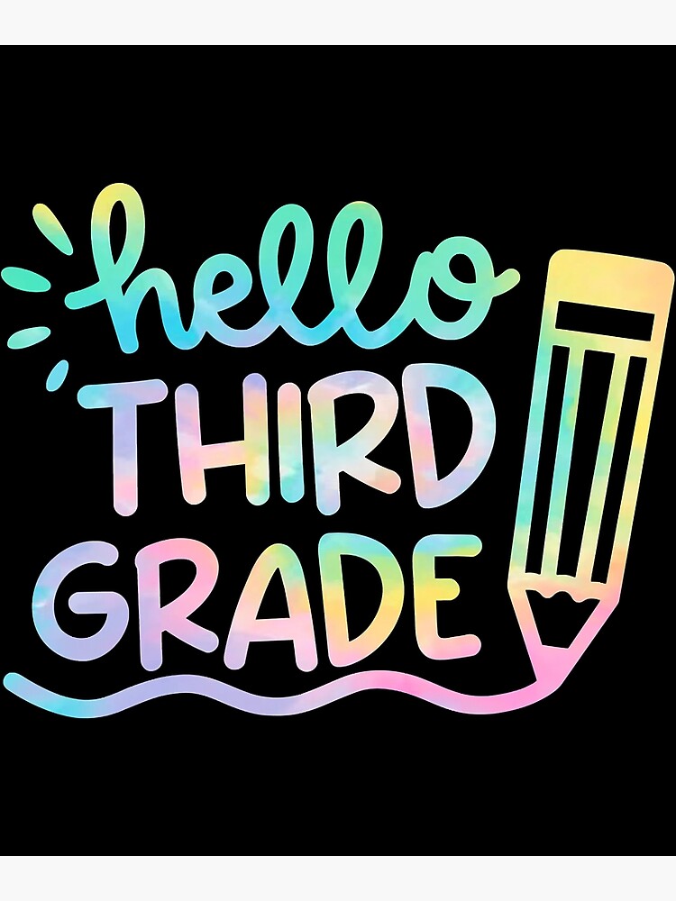 &quot;Hello 3rd Grade Tie Dye Teachers Back to School&quot; Poster for Sale by ...