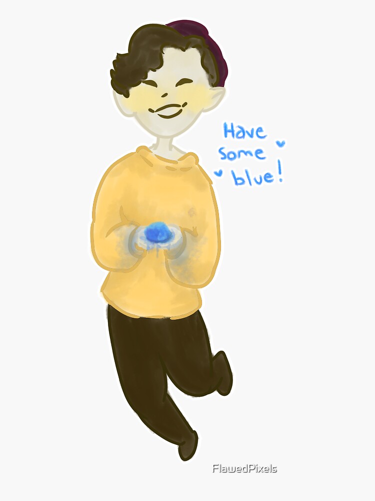"Have Some Blue!" Sticker for Sale by FlawedPixels | Redbubble