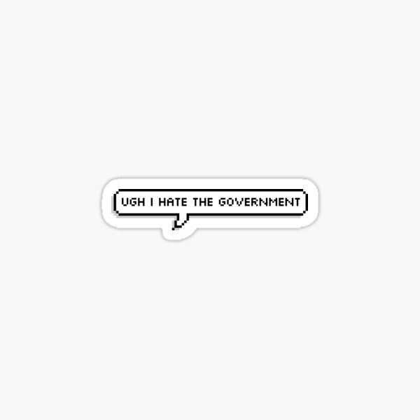 Anti Government Stickers | Redbubble