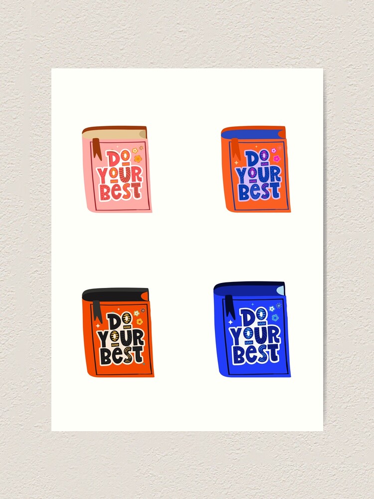 "do your best sticker pack motivational quotes for students" Art Print ...