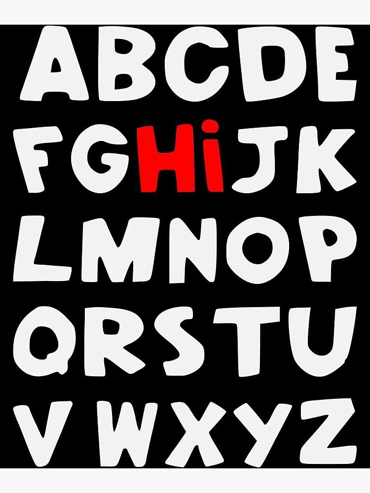 "Hi Alphabet Back To School Pre K Kindergarten Teacher ABC" Art Print ...